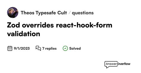 zod overrides react hook form validation theo s typesafe cult