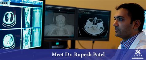 Meet Dr Rupesh Patel Vista Radiology