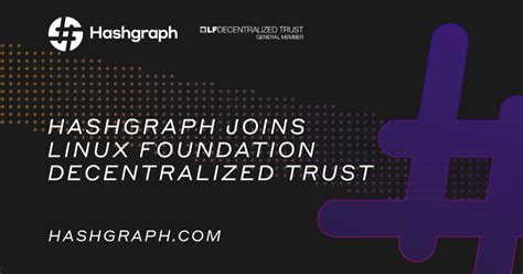 Hashgraph Joins Linux Foundation Decentralized Trust As Founding Member