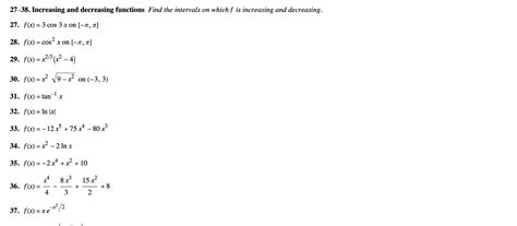Solved Increasing And Decreasing Functions Find The Chegg