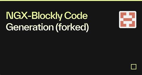 Ngx Blockly Code Generation Forked Codesandbox