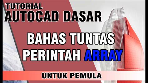 Autocad Tutorial Bahasa Indonesia Array Youtube