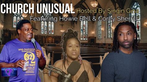 Church Unusual 31625 Feat Comedianactors Howie Bell And Corey