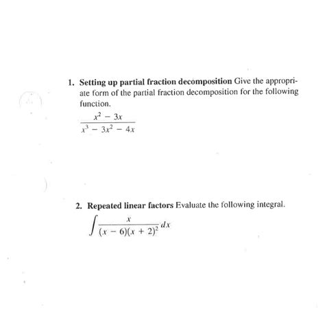 Solved 1 Settings Up Partial Fraction Decomposition Give Chegg Com