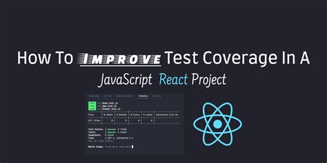 How To Improve Test Coverage In A JavaScript React Project DEV Community