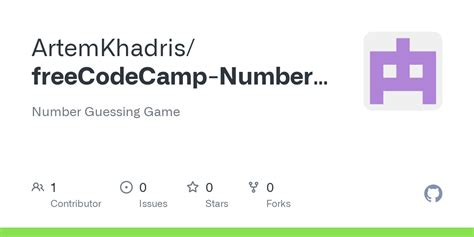 GitHub ArtemKhadris FreeCodeCamp Number Guessing Game Number Guessing Game