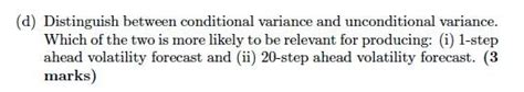 Solved D Distinguish Between Conditional Variance And