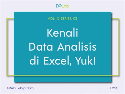 Data Analisis Di Excel Cara Mudah Untuk Pengolahan Datamu