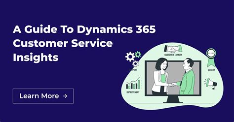 D365 Customer Service Insights A Guide