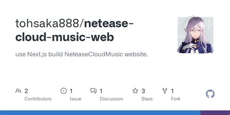 github tohsaka888 netease cloud music web use next js build neteasecloudmusic website