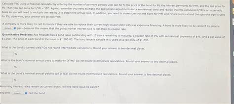 Calculate YTC Using A Financial Calculator By Chegg Com