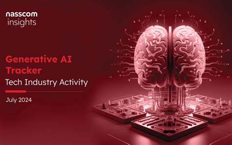 generative ai tracker tech industry activity nasscom the official community of indian it