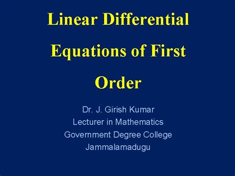 Linear Differential Equations Of First Order Dr J
