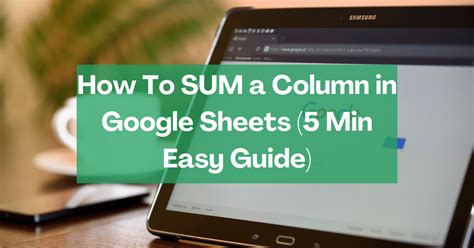 How To SUM A Column In Google Sheets Minute Guide SSP