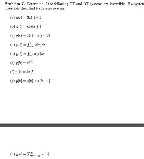 Solved Problem Determine If The Following Ct And Dt Chegg Com