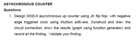 Solved ASYNCHRONOUS COUNTER Questions Design MOD Chegg