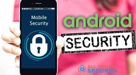 Android Settings To Secure Your Phone Or Tablet In