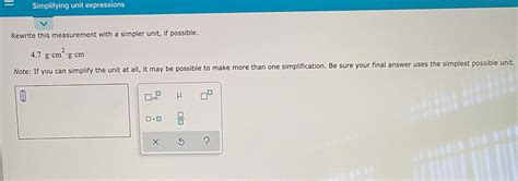 Solved Simplifying Unit Expressions Rewrite This Measurement With A
