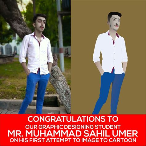 Congratulations To Mr Muhammad Sahil On Attempting His First Image To Cartoon As He Is Our