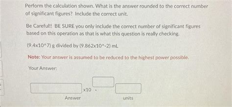 Solved Perform The Calculation Shown What Is The Answer Chegg