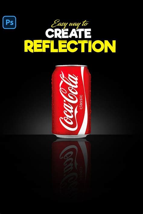 Easy And Best Way To Create A Reflection Artofit
