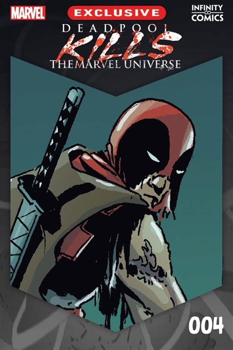 Deadpool Kills The Marvel Universe Infinity Comic 4 Reviews