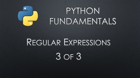 Python Fundamentals Regular Expressions Of YouTube