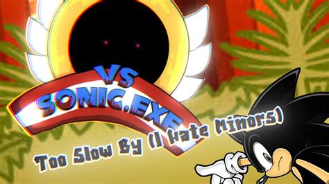 Too Slow Remix By I Hate Minors Youtube