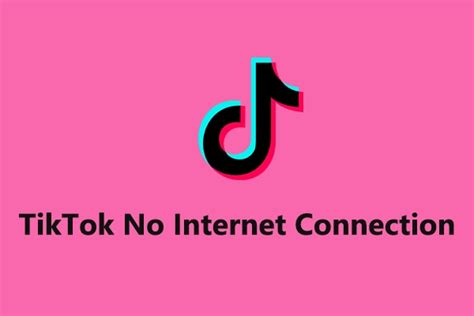 Ways To Fix Tiktok No Internet Connection Try These Methods