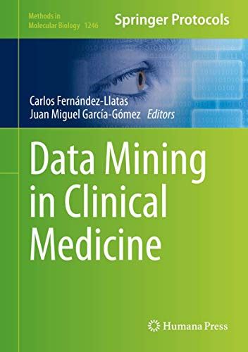 Data Mining In Clinical Medicine Methods In Molecular Biology 1246
