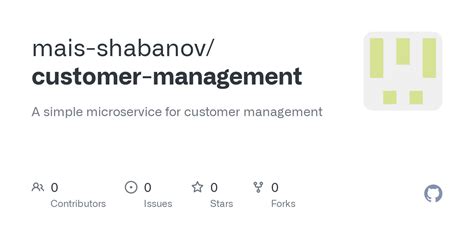 github mais shabanov customer management a simple microservice for