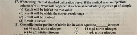 Solved 17 When Using Internal Standard Calibration Curve