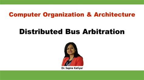 distributed bus arbitration computer organization and architecture