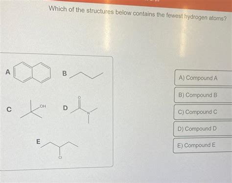 solved which of the structures below contains the fewest