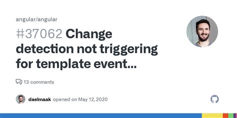 Change Detection Not Triggering For Template Event Handler Issue 37062 Angular Angular GitHub