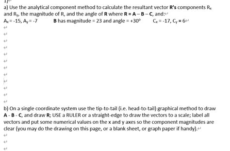 Solved B Use The Analytical Component Method To Calculate Chegg