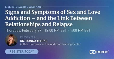 Signs And Symptoms Of Sex And Love Addiction And The Link Between