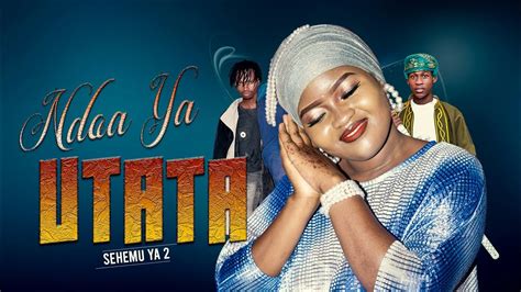 Ndoa Ya Utata Sehemu Ya 2 Youtube