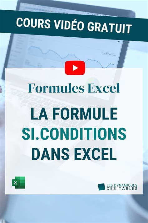 Excel Avancé La Formule Si Conditions Les Fonctions Et Formules