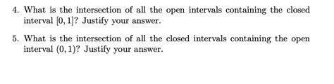 solved 4 what is the intersection of all the open intervals