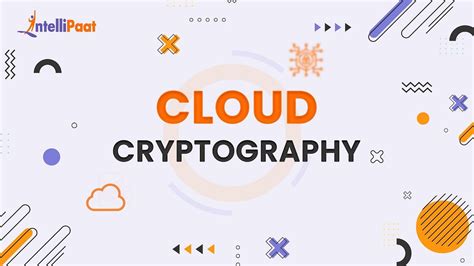 Cloud Cryptography Cloud And Cryptography — Not Just Words… By Maitri Vibhute Medium