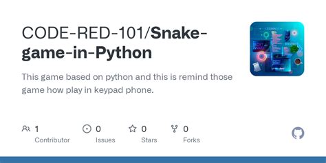 GitHub CODE RED Snake Game In Python This Game Based On Python And This Is Remind Those