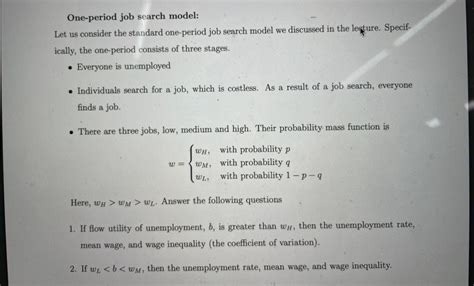 One Period Job Search Model Let Us Consider The