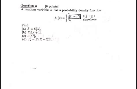 Solved By An EXPERT Question Points A Random Variable X Has A Chegg