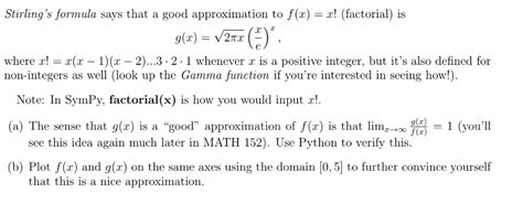 solved stirling s formula says that a good approximation to
