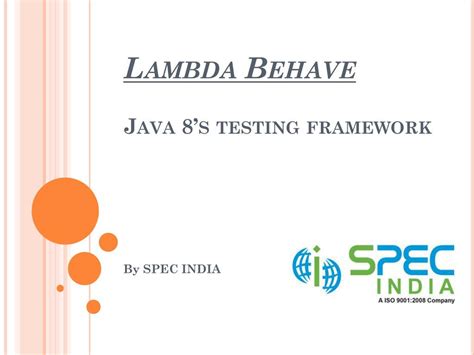 Ppt Lambda Behave Java 8s Testing Framework Powerpoint