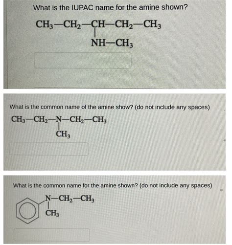 Write The Systematic (iupac Or Ca) Names For The Amines Shown Below