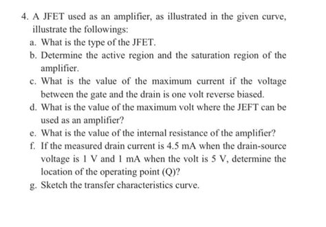 Solved A JFET Used As An Amplifier As Illustrated In The Chegg Com
