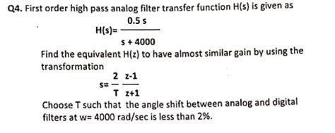 Solved 4 First Order High Pass Analog Filter Transfer
