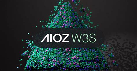 Introducing Aioz W3s